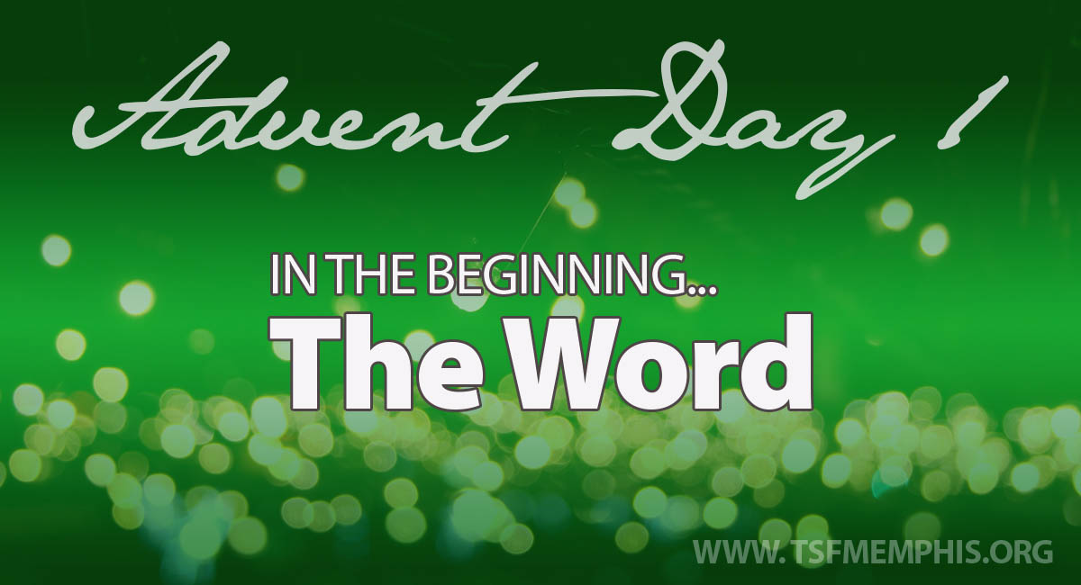 2022-TSF-advent-d01-Word – Truth Seekers Fellowship