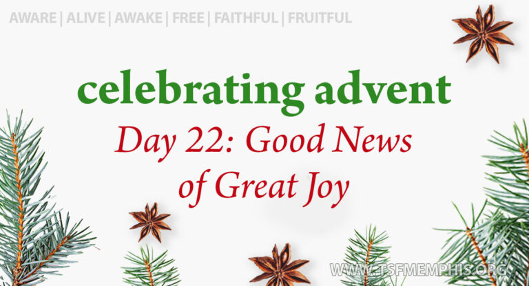 Advent Day 22: Good News of Great Joy – Truth Seekers Fellowship
